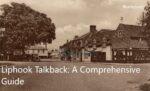 Liphook Talkback: A Comprehensive Guide